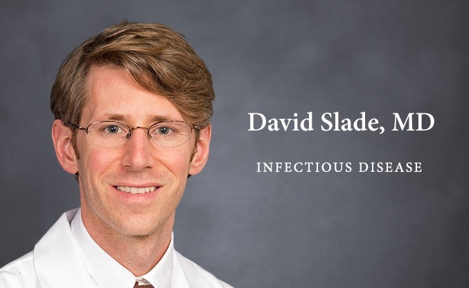 David Slade, MD, Specialist in HIV and Other Infectious Diseases, Joins ...